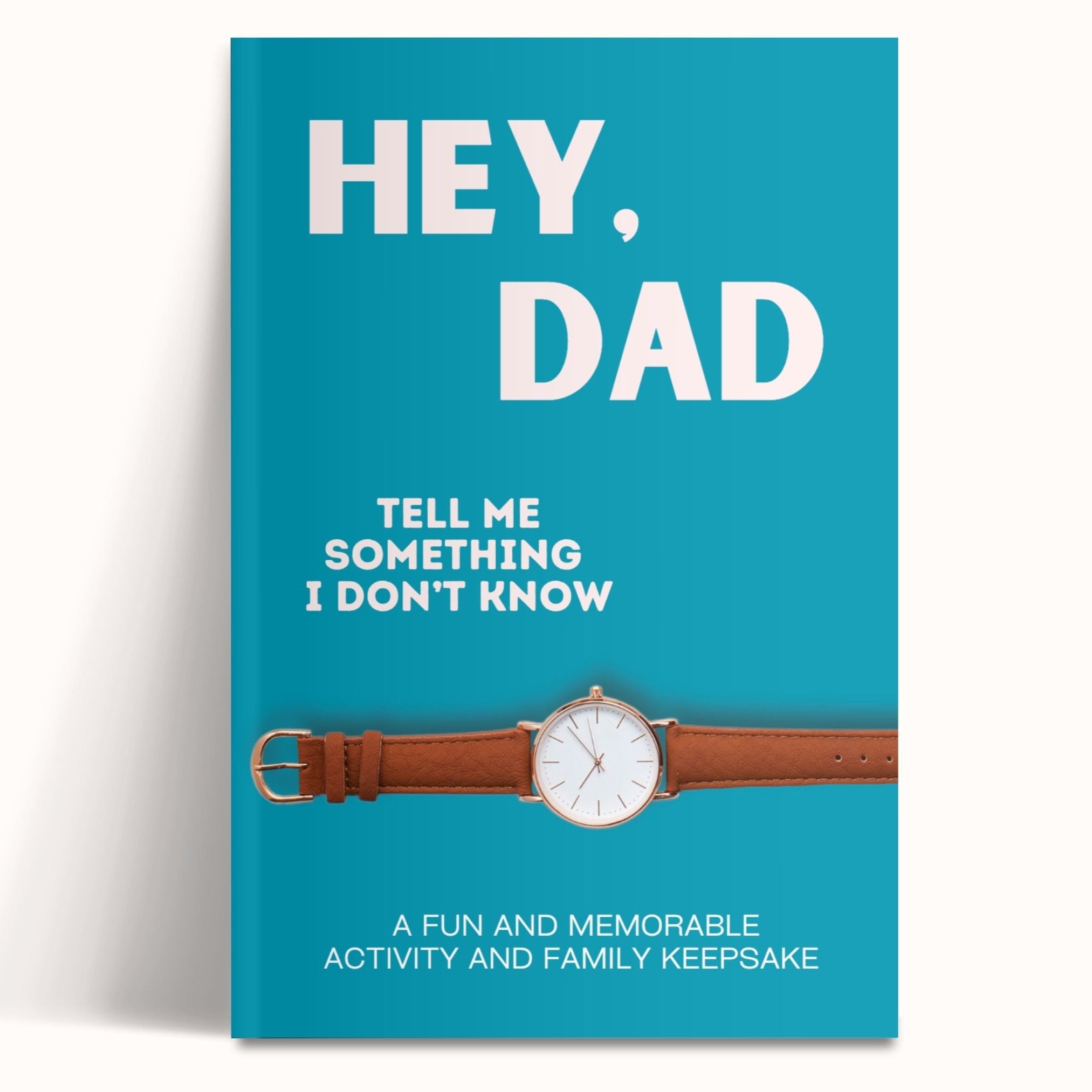 Hey, Dad! Tell Me Something I Don't Know – LARKINROAD